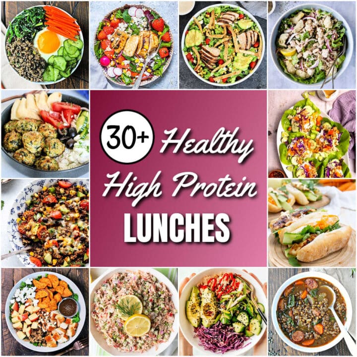 30+ Healthy High Protein Lunch Ideas - The Foodie Physician