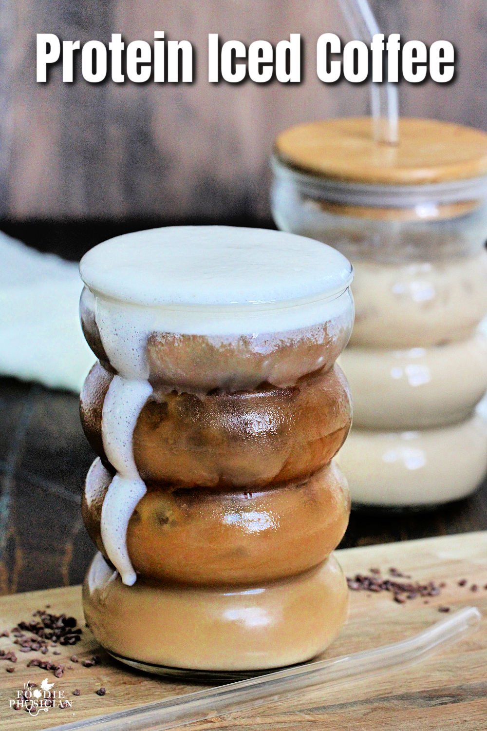 Protein Coffee (Iced or Hot) - The Foodie Physician